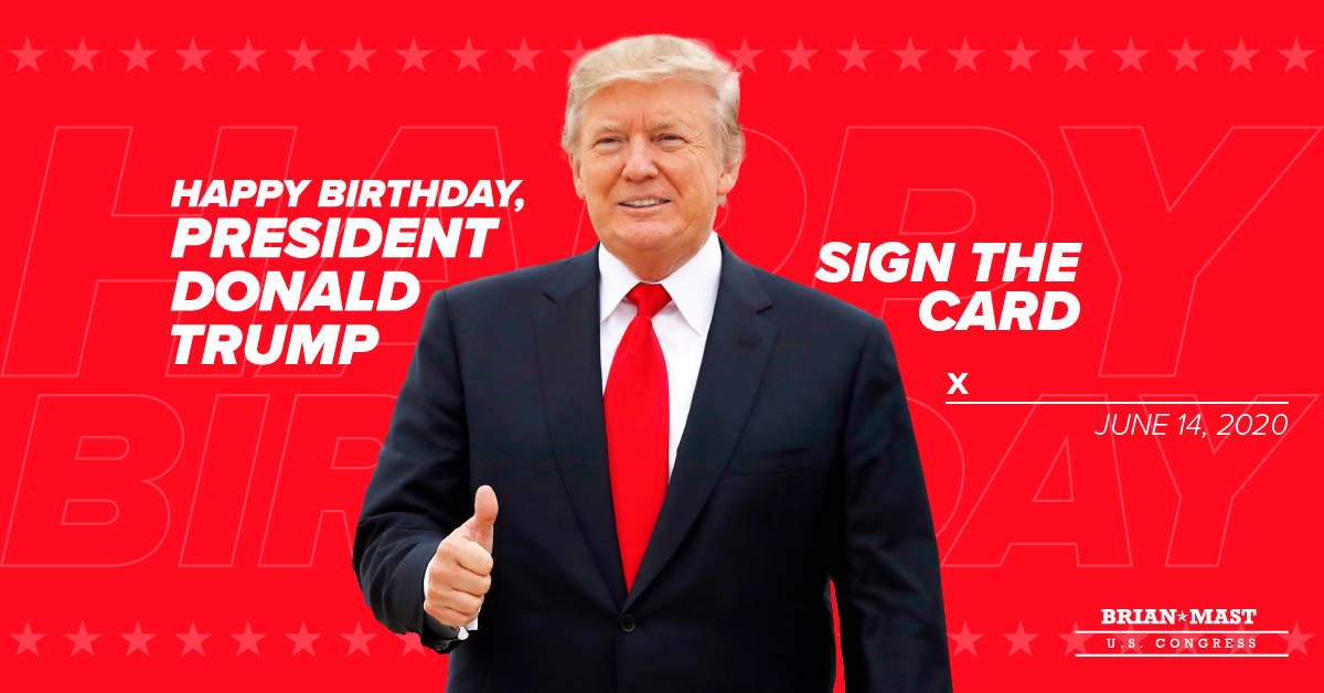 Happy Birthday President Trump! - Mast for Congress | Mast for Congress