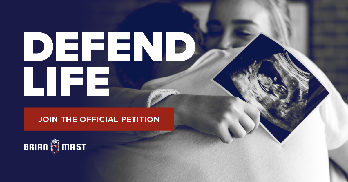 Join the Official Petition: Defend Life - Mast for Congress | Mast for ...